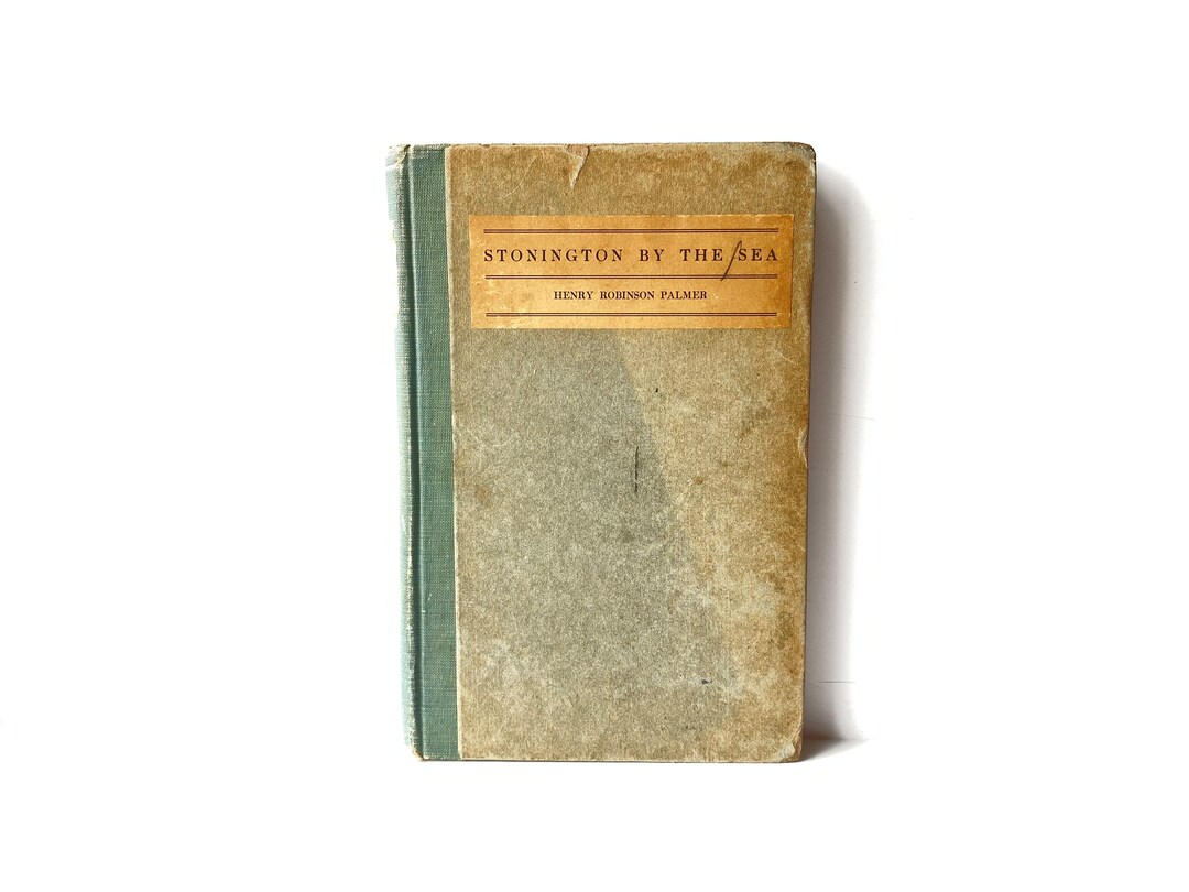 Stonington by the Sea Henry Robinson Palmer Author Signed First Edition ...