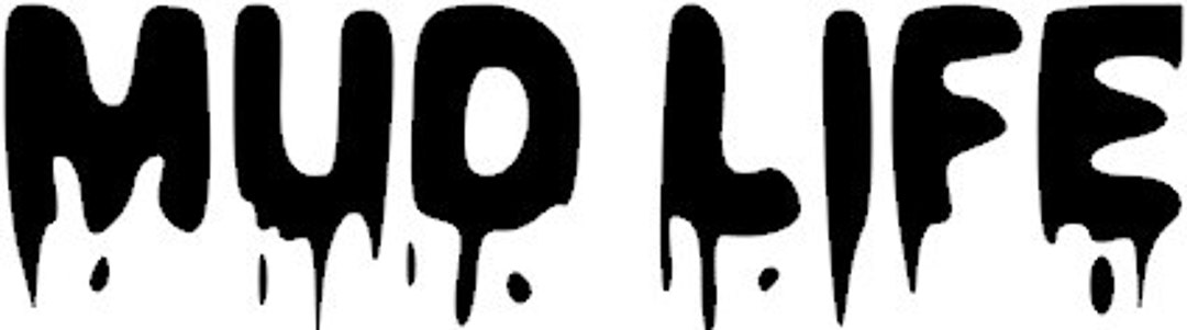 Mud Life Outdoor Vinyl Decal Mudding Decal 4 X 4 Truck - Etsy