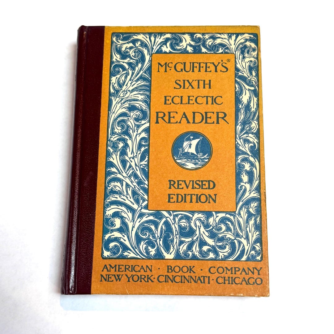 Vintage 1890s Reprint Mcguffeys Sixth Eclectic Reader Revised Edition ...