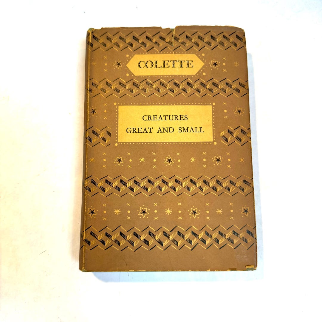 Vintage 1950s Colette "creatures Great and Small" Hardcover Collectible ...