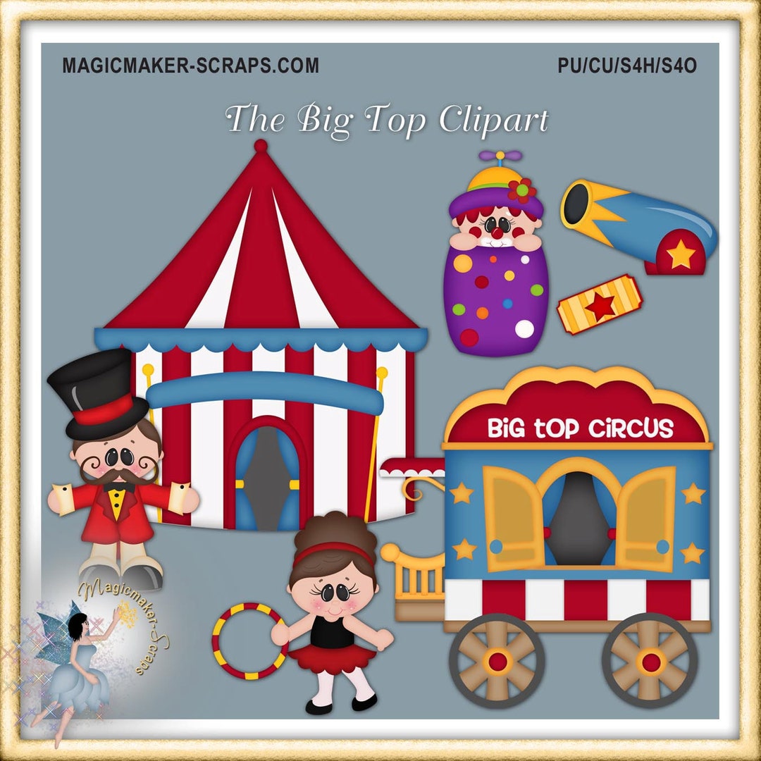 Big Top, Circus Clipart, Birthday Party Digital Scrapbook Elements for ...