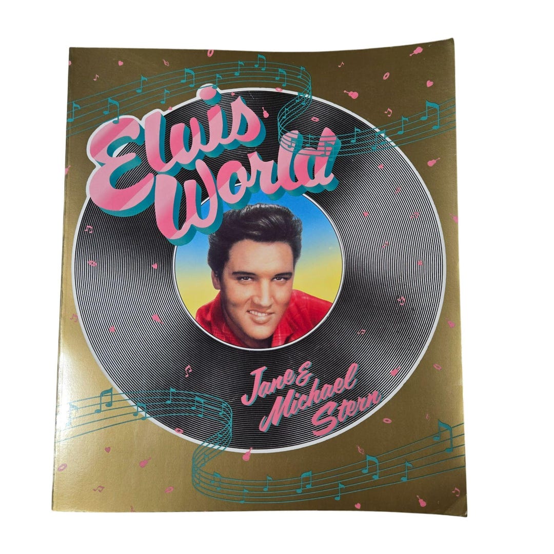 Elvis World, Jane & Michael Stern 1990 Perennial Harper and Row ...