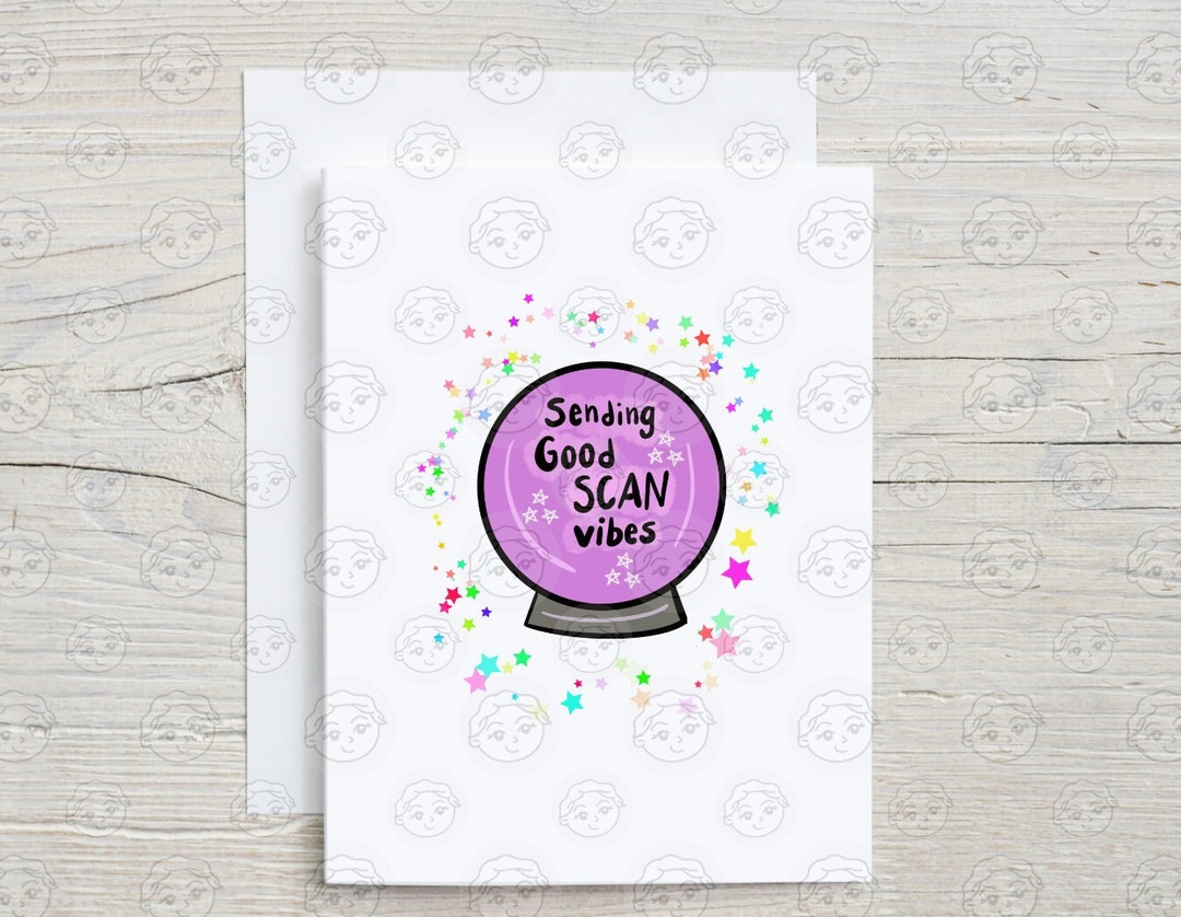 Cancer Support Card - Good Scan Vibes - Scanxiety Card - Cancer ...