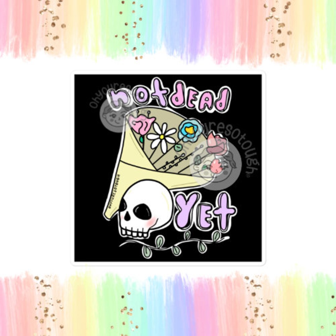 Funny Cancer Sticker - Not Dead yet Sticker - Funny Cancer Gift ...