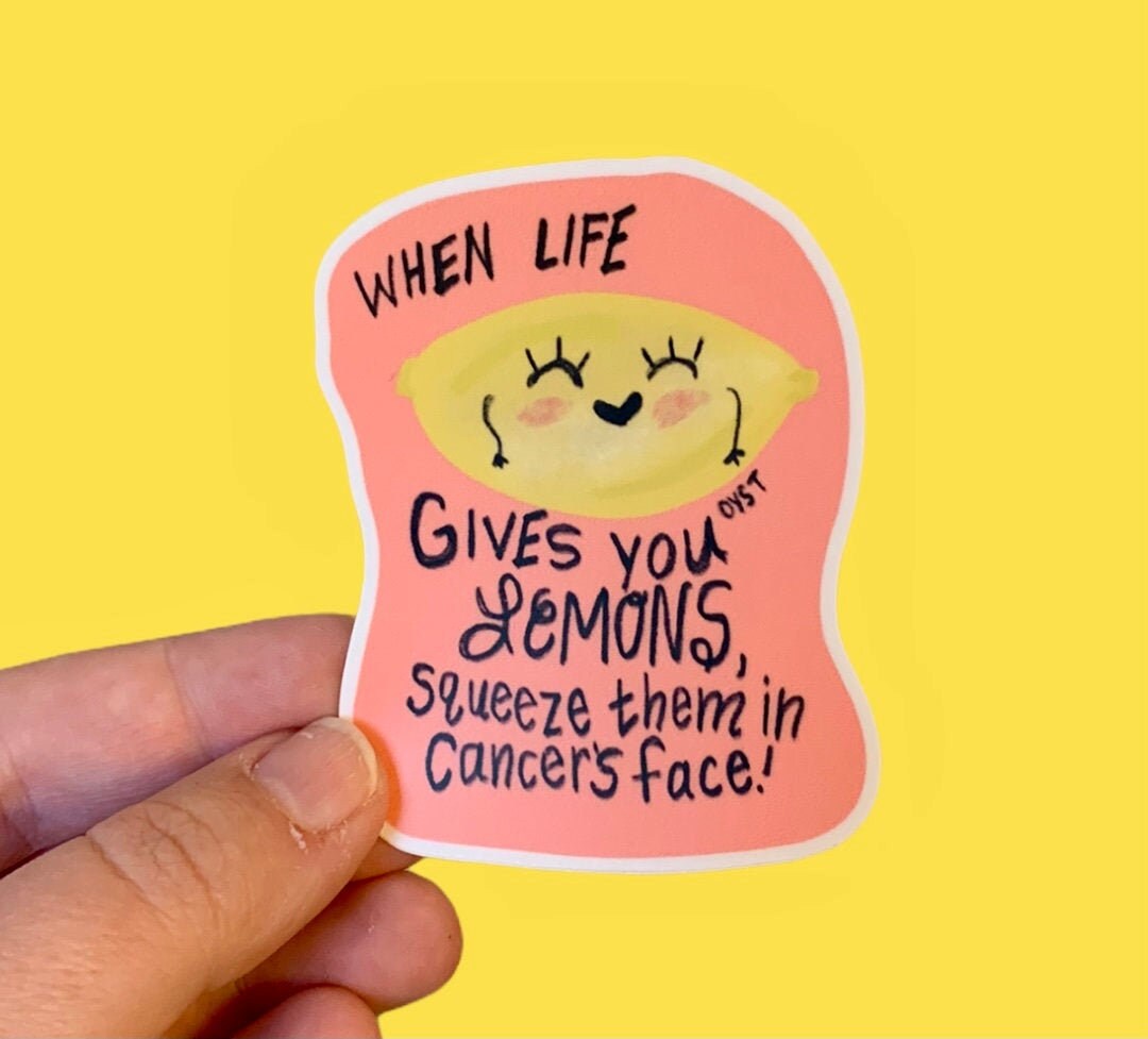 Squeeze Lemons in Cancer's Face Funny Cancer Sticker - Etsy