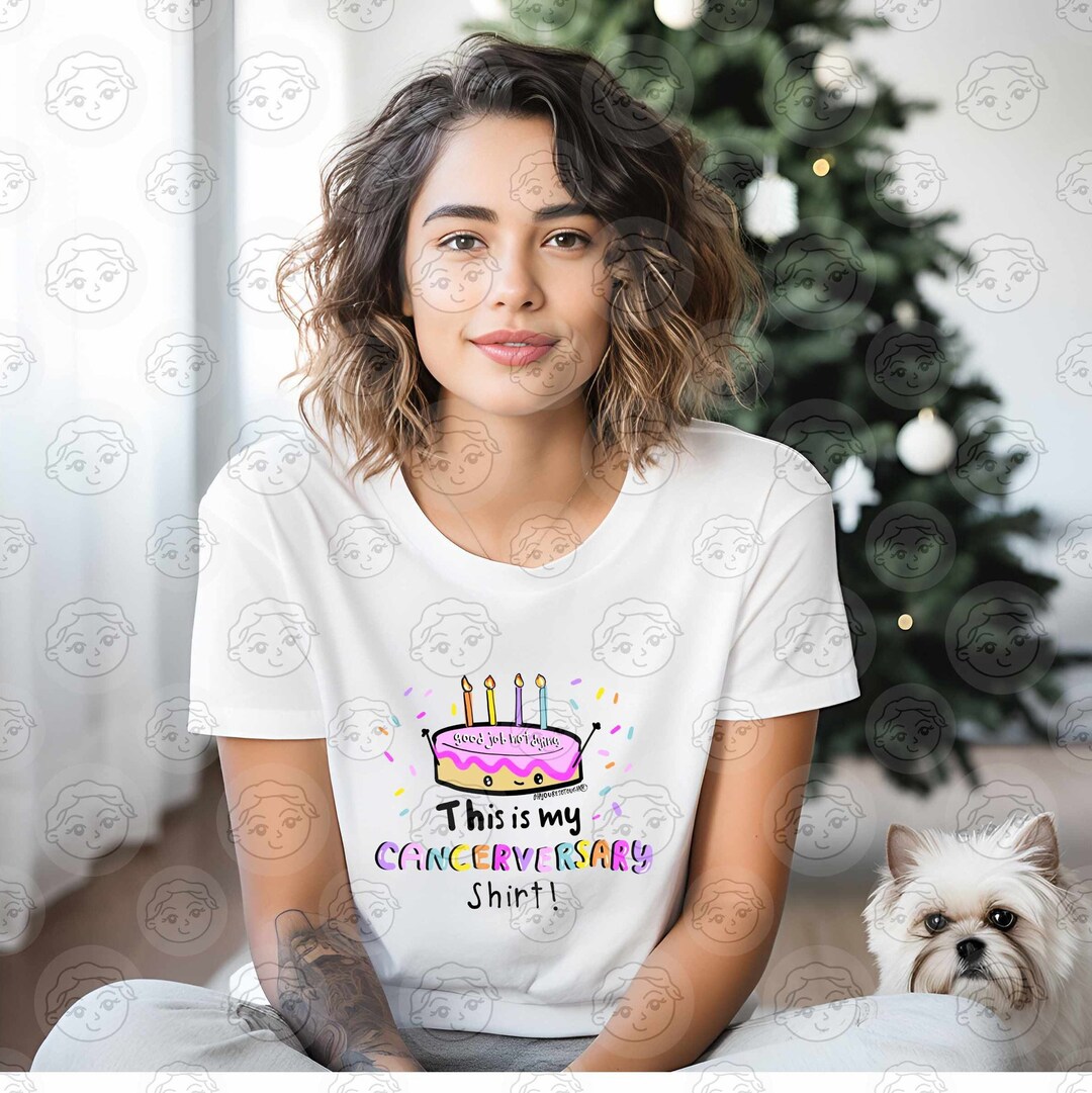 Cancerversary Shirt - Cute Cancer Shirt - Cancer Anniversary Shirt ...