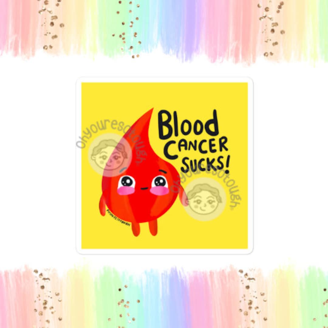 Blood Cancer Sticker Funny - Blood Cancer Sucks - Lymphoma Sticker ...