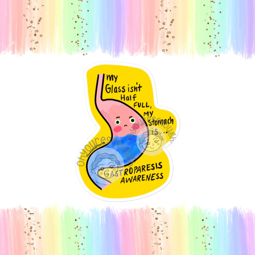 Gastroparesis Sticker Funny - Gastroparesis Awareness - Chronic Illness ...