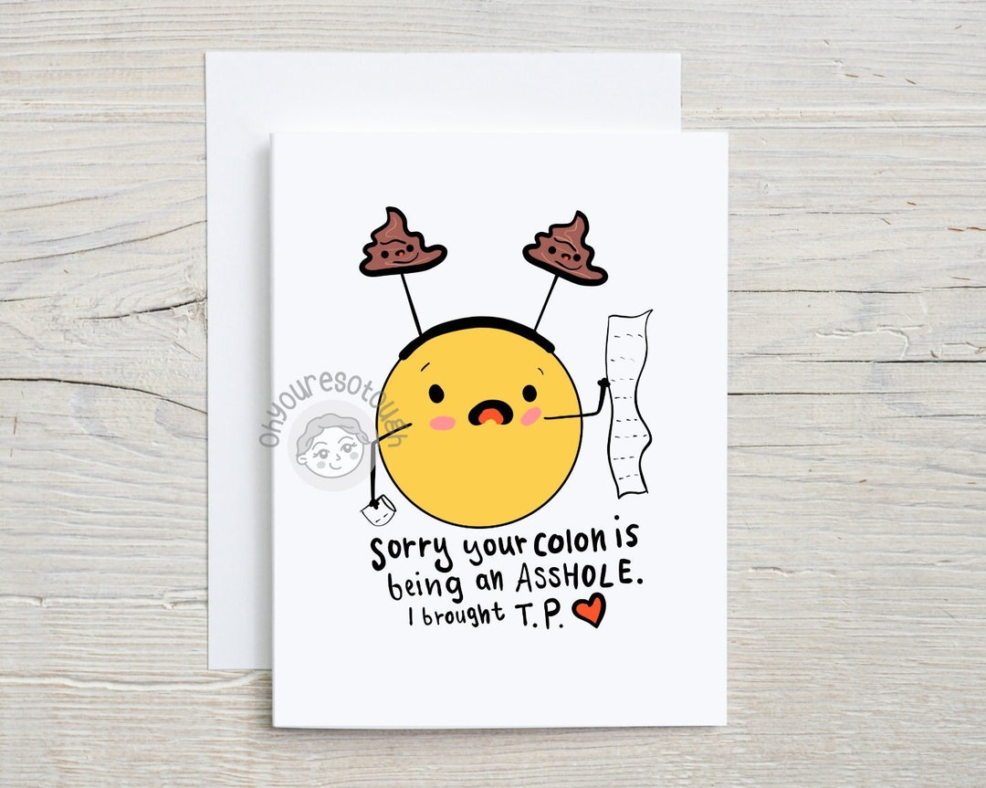 Colon Cancer Card Funny Sorry Your Colon is Being an Asshole Colorectal ...