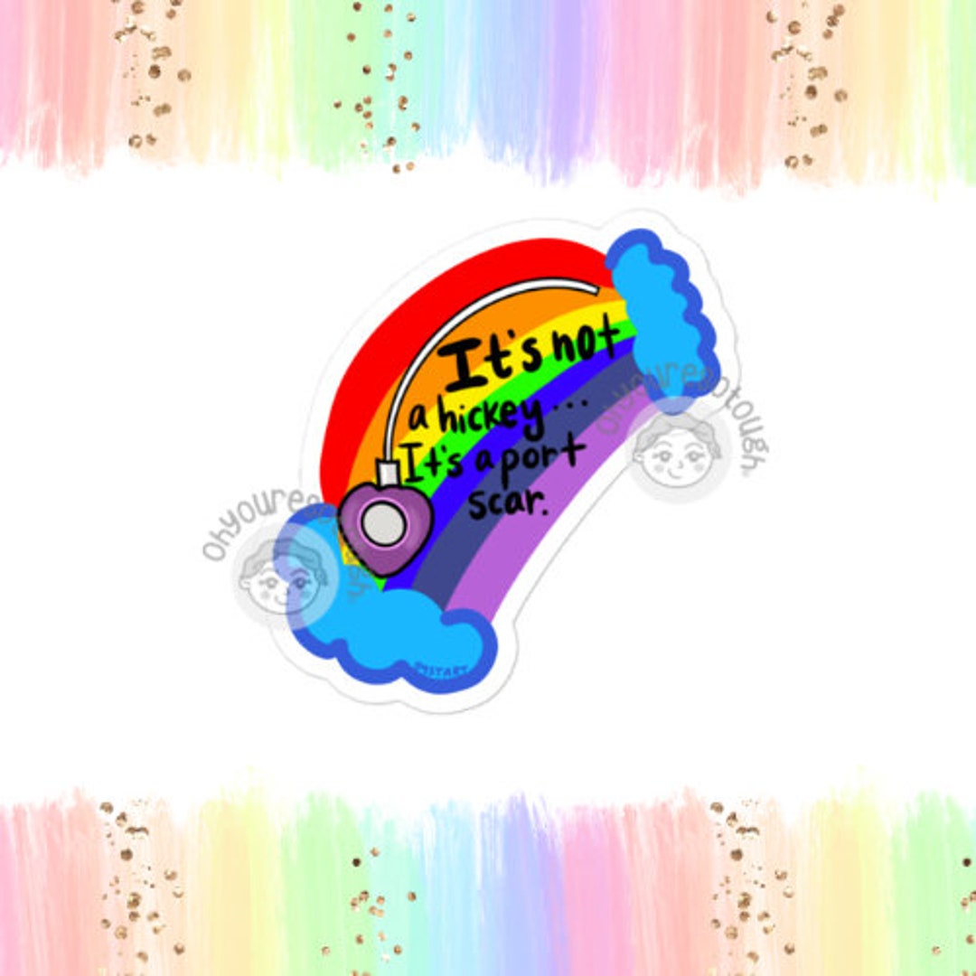 Chemo Port Sticker Funny It's a Port Scar Not a Hickey - Etsy