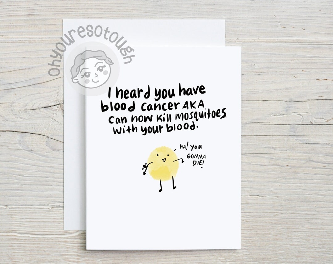 Lymphoma Card Funny - Leukemia Card Funny - Kill Mosquitoes With Your ...