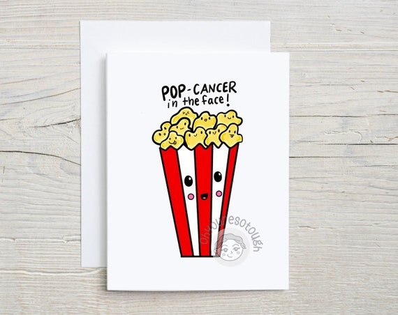 Cancer Encouragement Card Funny Pop Cancer in the Face - Etsy