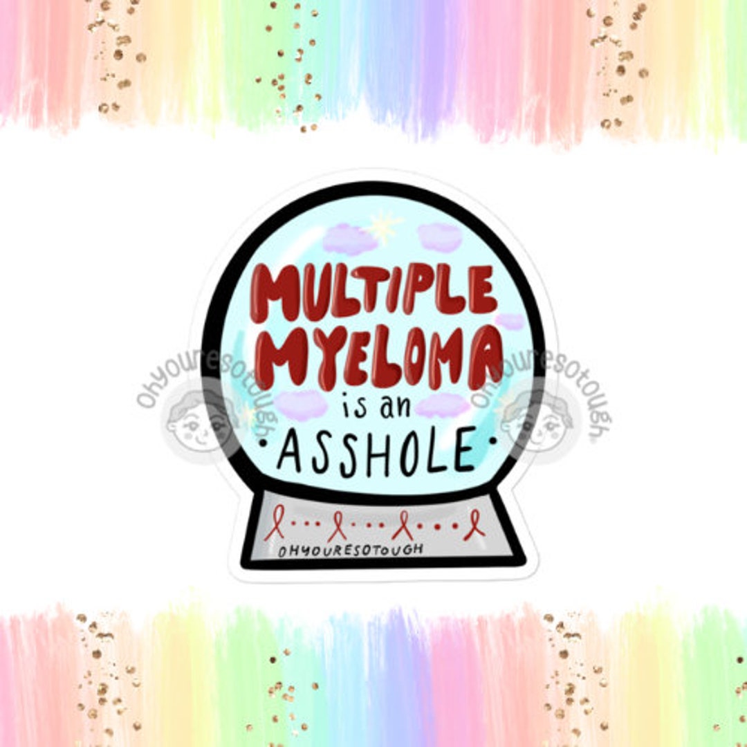 Multiple Myeloma Sticker Funny - Blood Cancer Sticker - Myeloma Decal ...