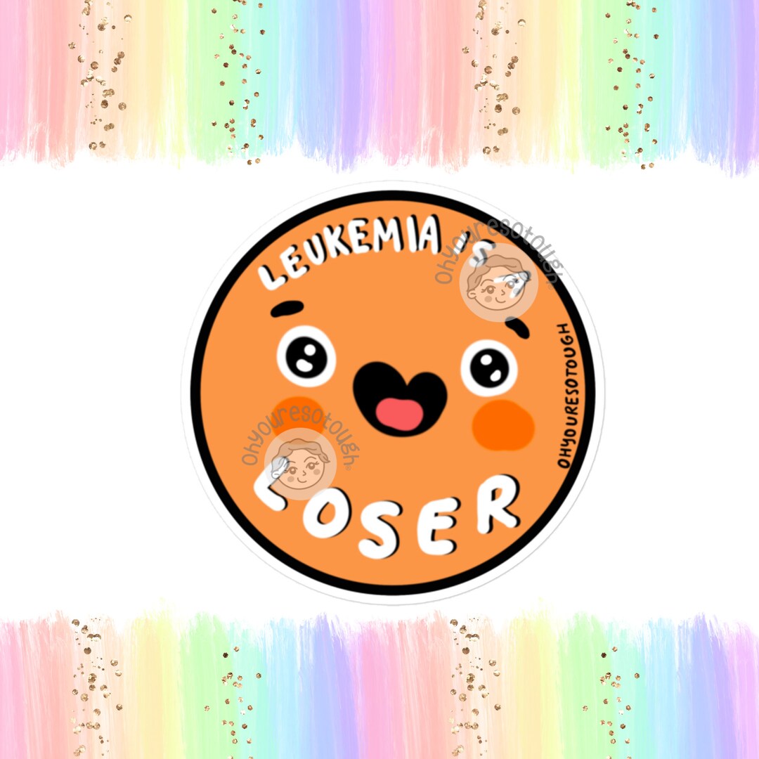 Leukemia is a Loser Sticker - Leukemia Sticker - Leukemia Cancer ...