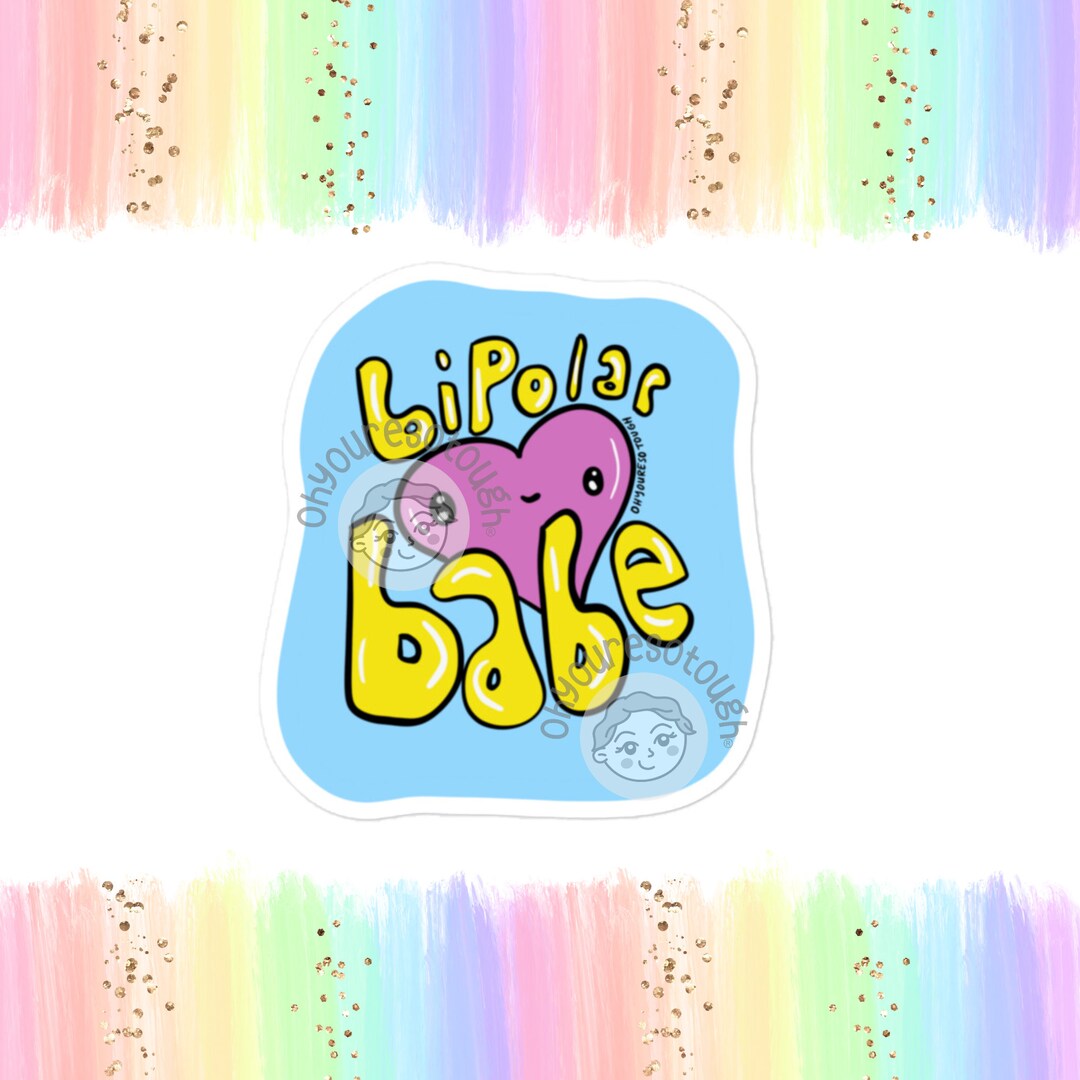 Bipolar Disorder Sticker Funny - Bipolar Babe - Bipolar Sticker ...