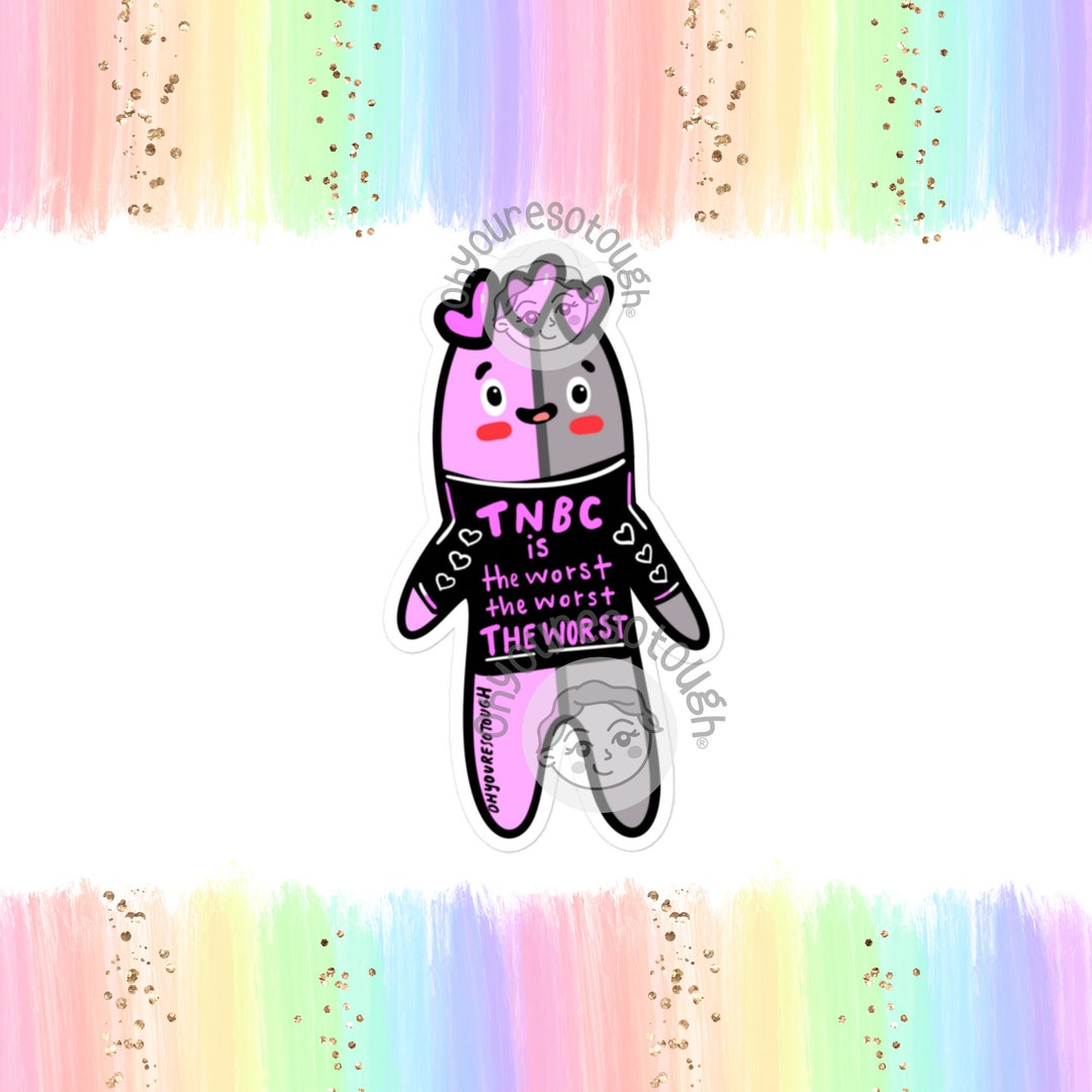 TNBC Sticker Funny - Triple Negative Breast Cancer Sticker - Breast ...