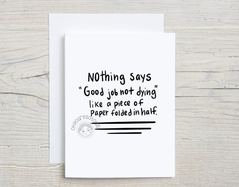 End of Chemo Card Funny - Good Job Not Dying Card - Cancer Card - Chemo ...