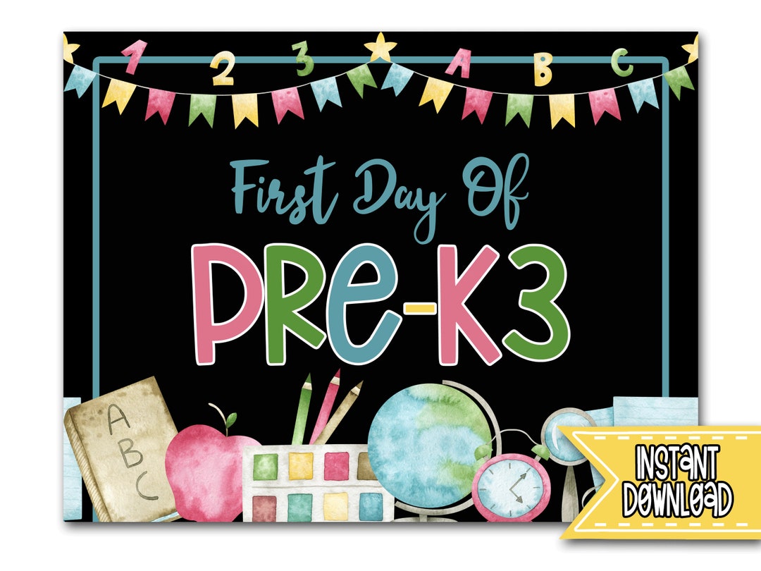 First Day of Pre-k3 School Sign Instant Download, First Day of Pre-k3 ...