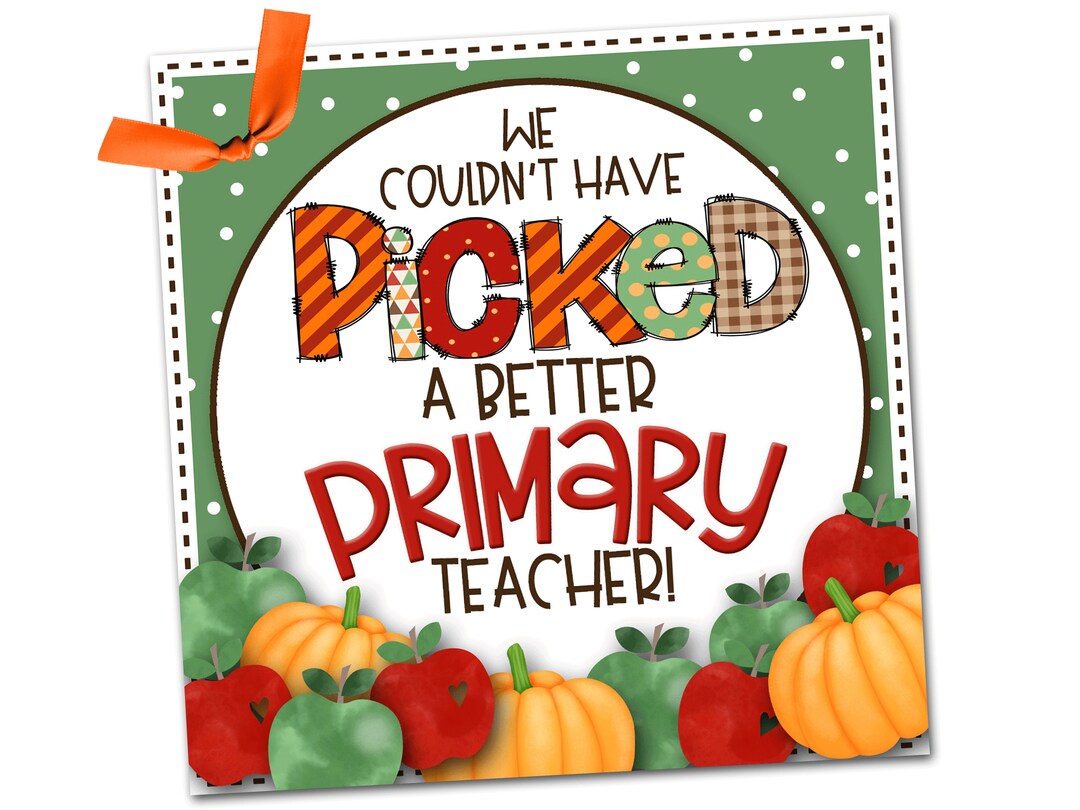 Primary Teacher Thank You Gift Tags, We Couldn't Have Picked a Better ...