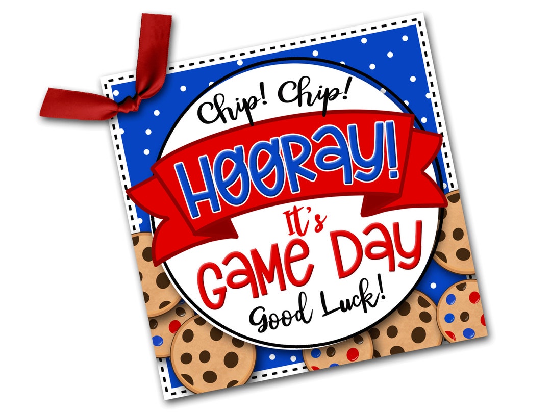 Game Day Treat Tag, Chip Chip Hooray It's Game Day, Sports Team Gift ...