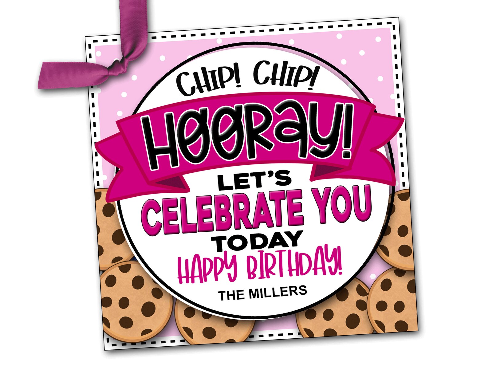 Birthday Treat Tag, Chip Chip Hooray Let's Celebrate You Today ...