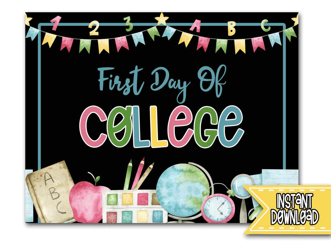 First Day of College, College Sign Instant Download, First Day of ...