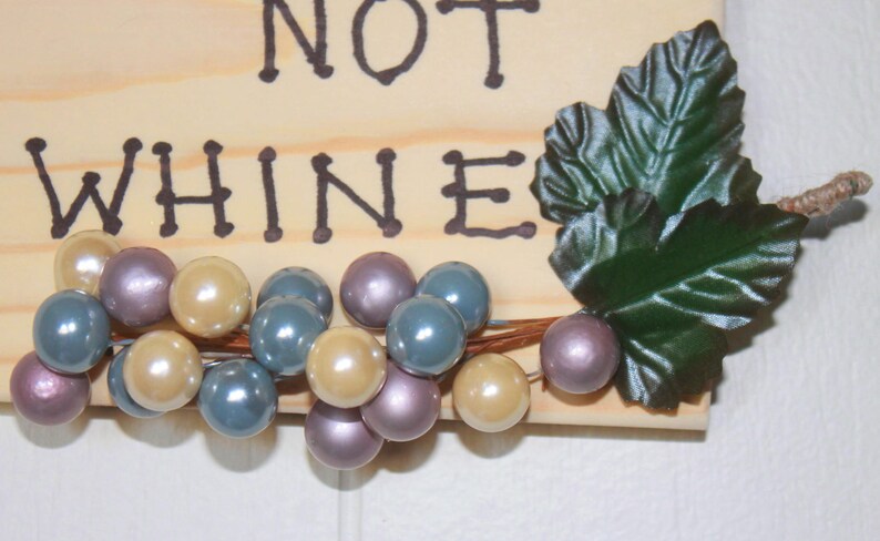 Wine Not Whine Wooden Sign Plaque Grapevine Leaves Grapes | Etsy