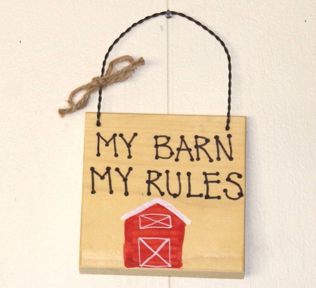 My Barn My Rules Wooden Sign Country Cowboy Cowgirl Rodeo - Etsy