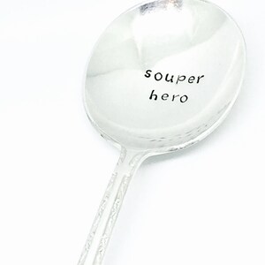 Souper Hero Soup Spoon, Custom Hand Stamped Soup Spoon, Vintage Silver ...