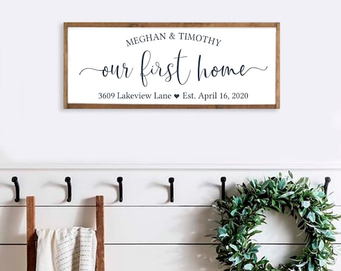 Our First Home Sign Address & Established Date New Home - Etsy