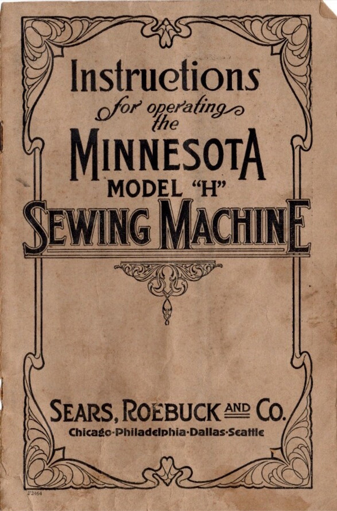 ORIGINAL Instructions for Operating the Minnesota Model H Sewing ...