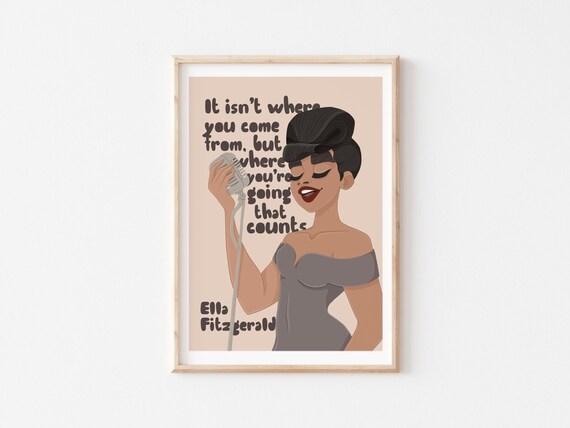 Ella Fitzgerald Quotes Art Print Female Leaders Print Queen - Etsy