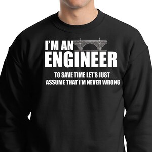 Engineer Sweatshirt Gift for Engineer Funny Engineer Gift Sweater - Etsy