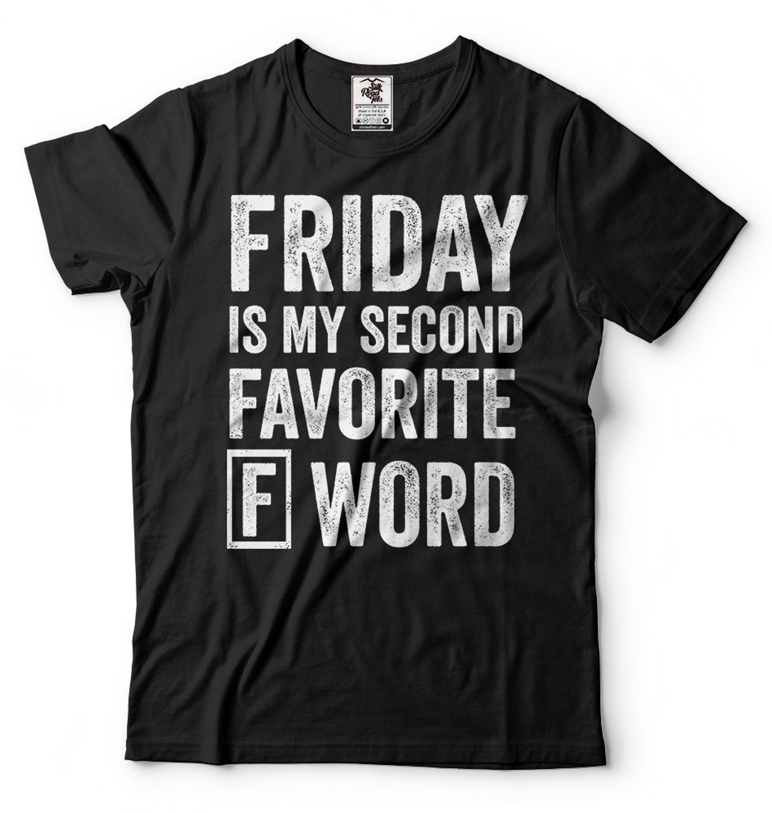 Friday T-shirt Funny Sarcastic Cool Weekend Funny F Word Tee - Etsy