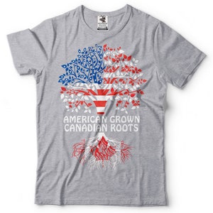 American Grown Canadian Roots T-shirt American Canadian Tshirt - Etsy