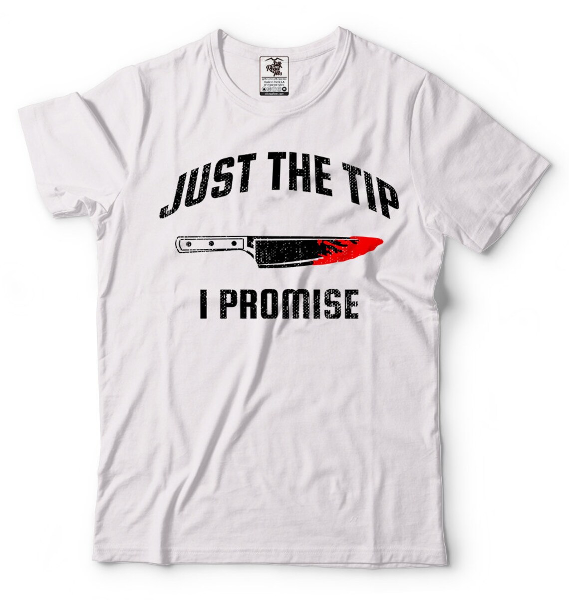 Just the Tip T-shirt Funny Graphic Cool T Shirt - Etsy