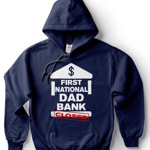 Dad Bank Hoodie Funny Father's Day Gift Fleece Hooded Sweatshirt ...
