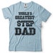 Step Dad T-shirt Father's Day Gift Gift for Step Father - Etsy
