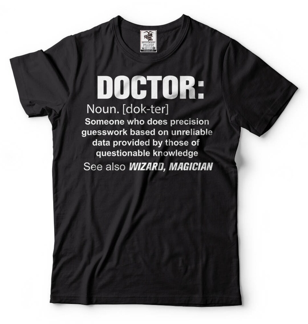 Doctor T-shirt Funny Doctor Noun Profession Tee Shirt - Etsy