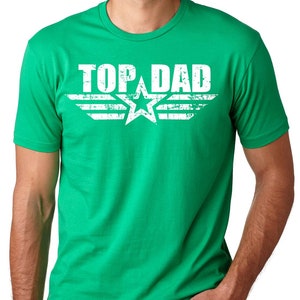 Top Dad T-shirt Father's Day Cool Father Dad Daddy Birthday Gift Ideas ...