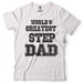 Step Dad T-shirt Father's Day Gift Gift for Step Father - Etsy