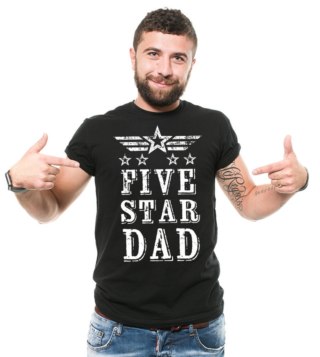Dad T-shirt Five Star Dad Cool Birthday Gift for Father Dad Daddy Tee ...