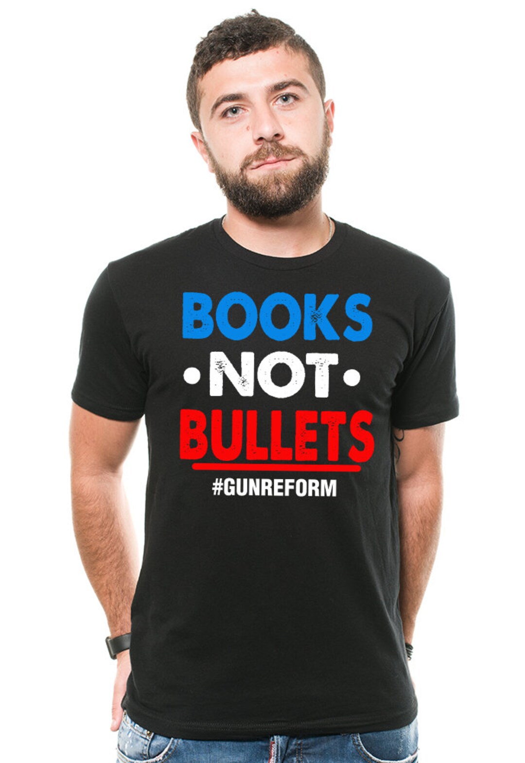 Books Not Bullets T-shirt Gun Reform Stop Shooting Gun Protest Social ...