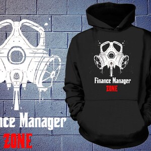 Finance Manager Zone Hoodie Finance Manager Sweatshirt Gift for Finance ...