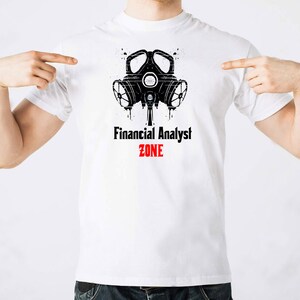 Financial Analyst Zone T Shirt Finance MBA Business Student Finance ...