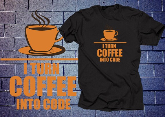 Programmer I Turn Coffee Into A Code Cool Funny HTML T-shirt | Etsy