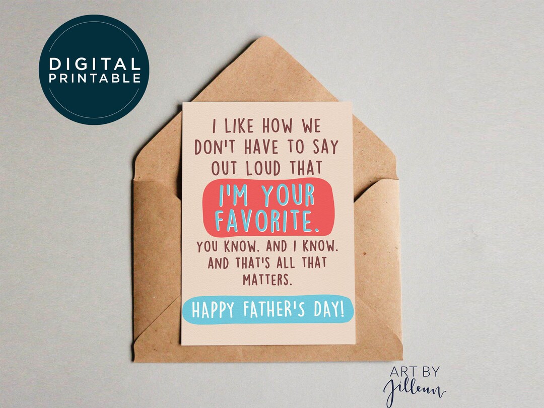 DIGITAL Father's Day Card From Favorite, Favorite Child Father's Day ...