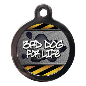 Funny Dog Tags Bad Dog for Life Pet ID Tag Funny Dog Cat Identity Tags ...