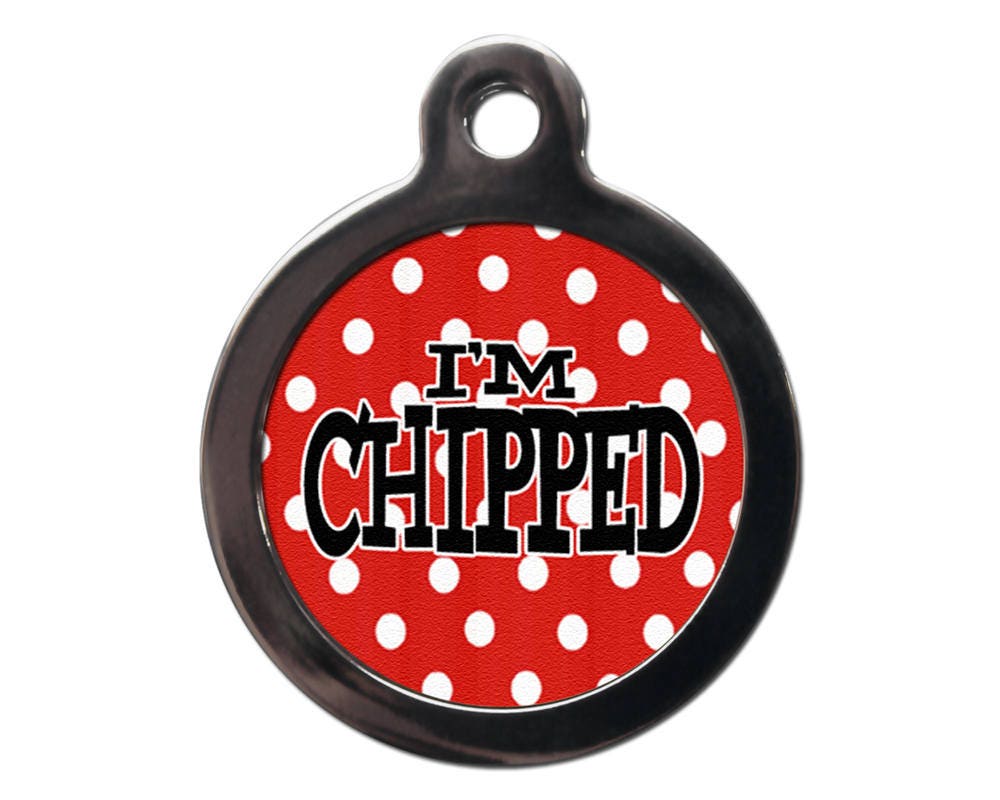 I'm Chipped Pet ID Tag Chipped Dog Cat Identity Tags - Etsy UK