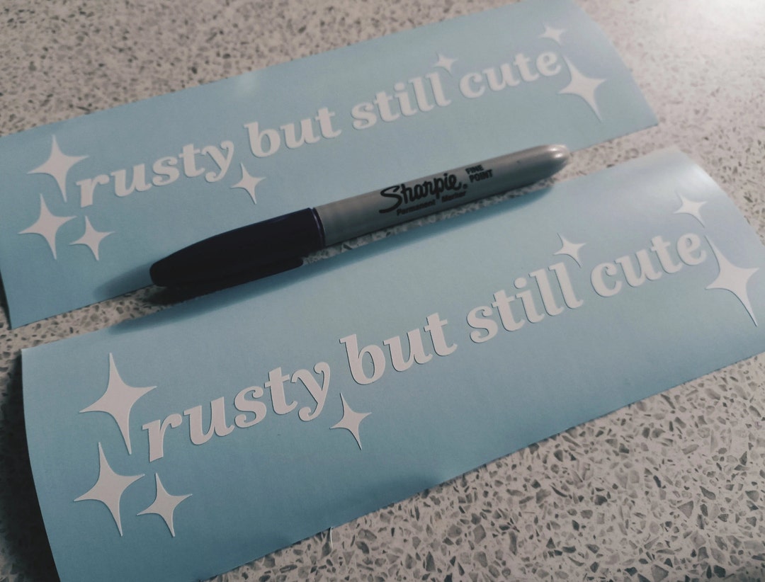 Rusty but Still Cute - Decal Window Sticker - Etsy